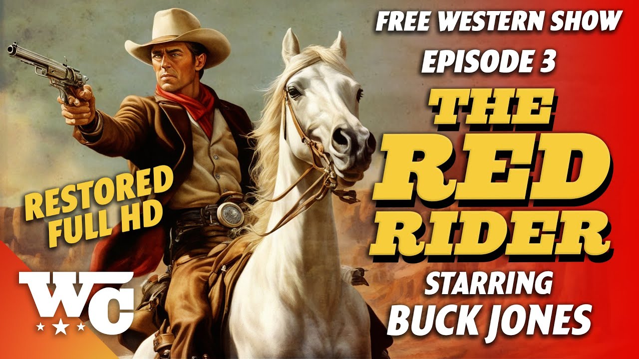 The Red Rider | S1E03 | The Night Attack | Full Western TV Serial ...