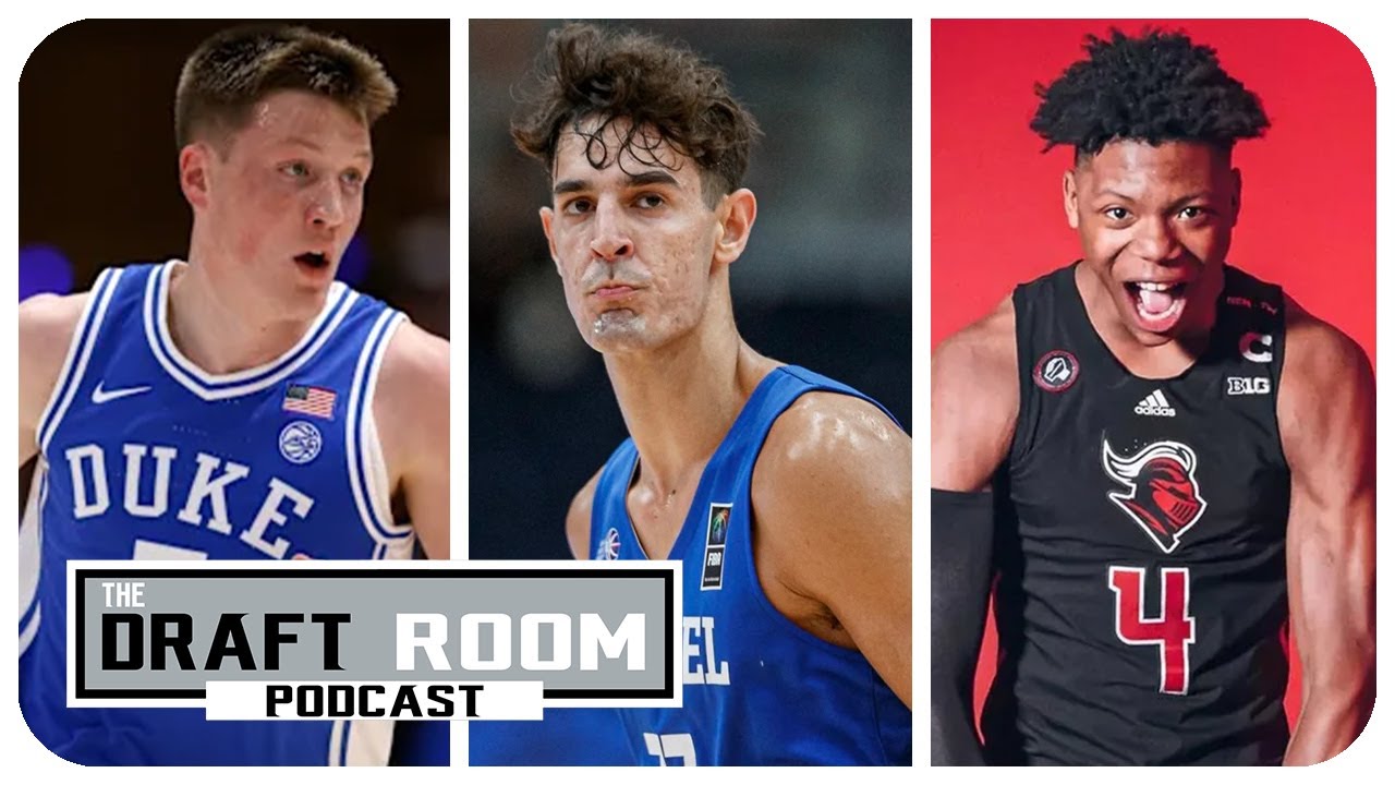 2025 NBA Draft Big Board 1.0 (The Draft Room Ep. 35) - YouTube