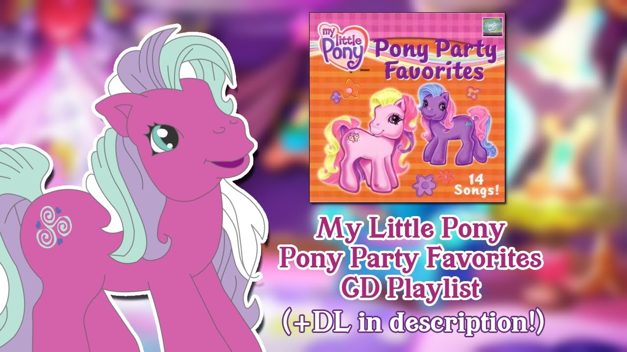 My Little Pony (G3) - Pony Party Favorites CD (Playlist) - YouTube