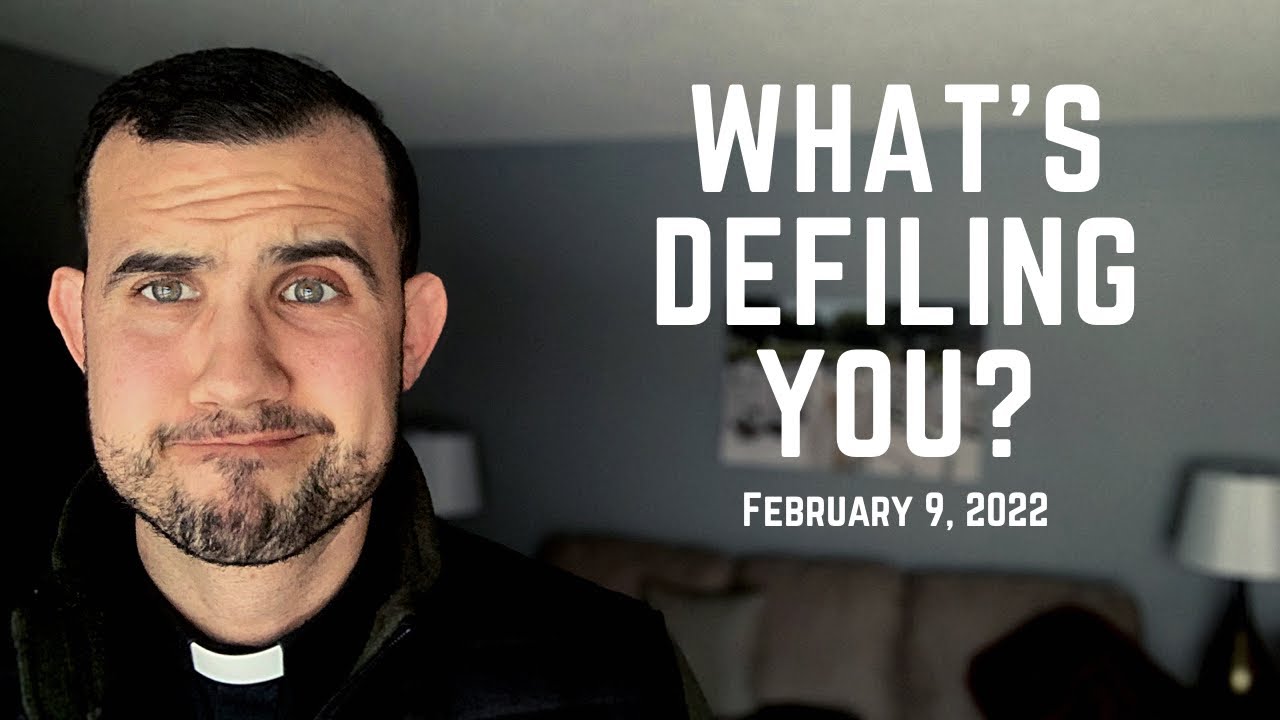 What’s defiling you? - YouTube