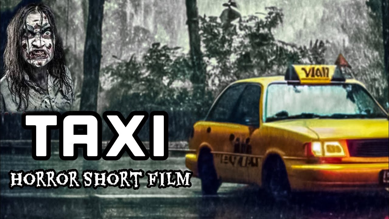 TAXI Horror Short Film | A joke can cost You | #shortfilm # ...