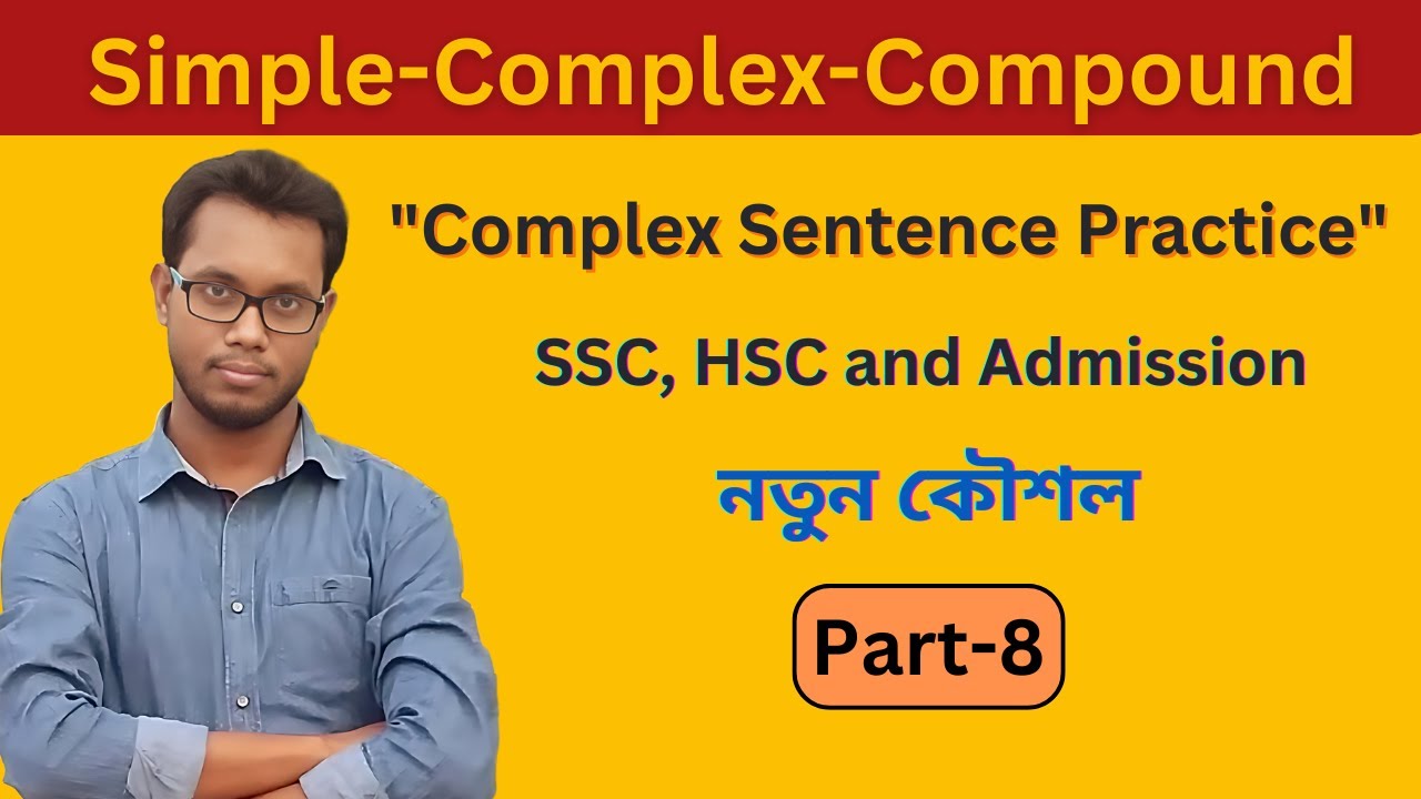 Complex Sentence Practice । Mastering Complex Sentences: Improve Your ...