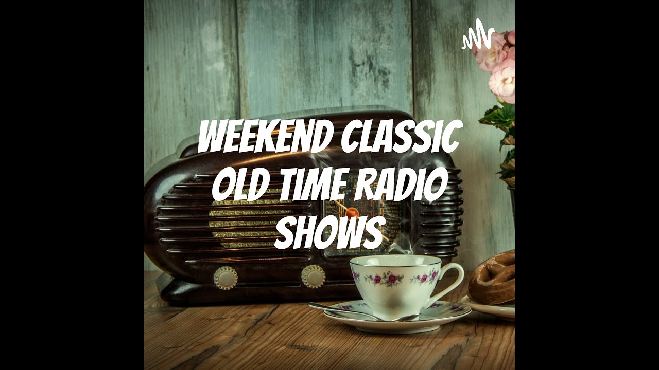 Weekend Classic Old Time Radio Shows Mystery House 1950s Ep 4 A New ...