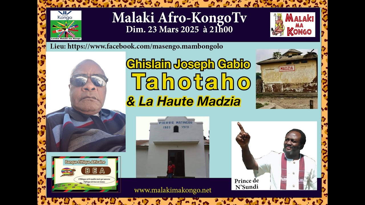 Ghislain Joseph Gabio et La Haute Madzia et la Haute Madzia à Malaki ...