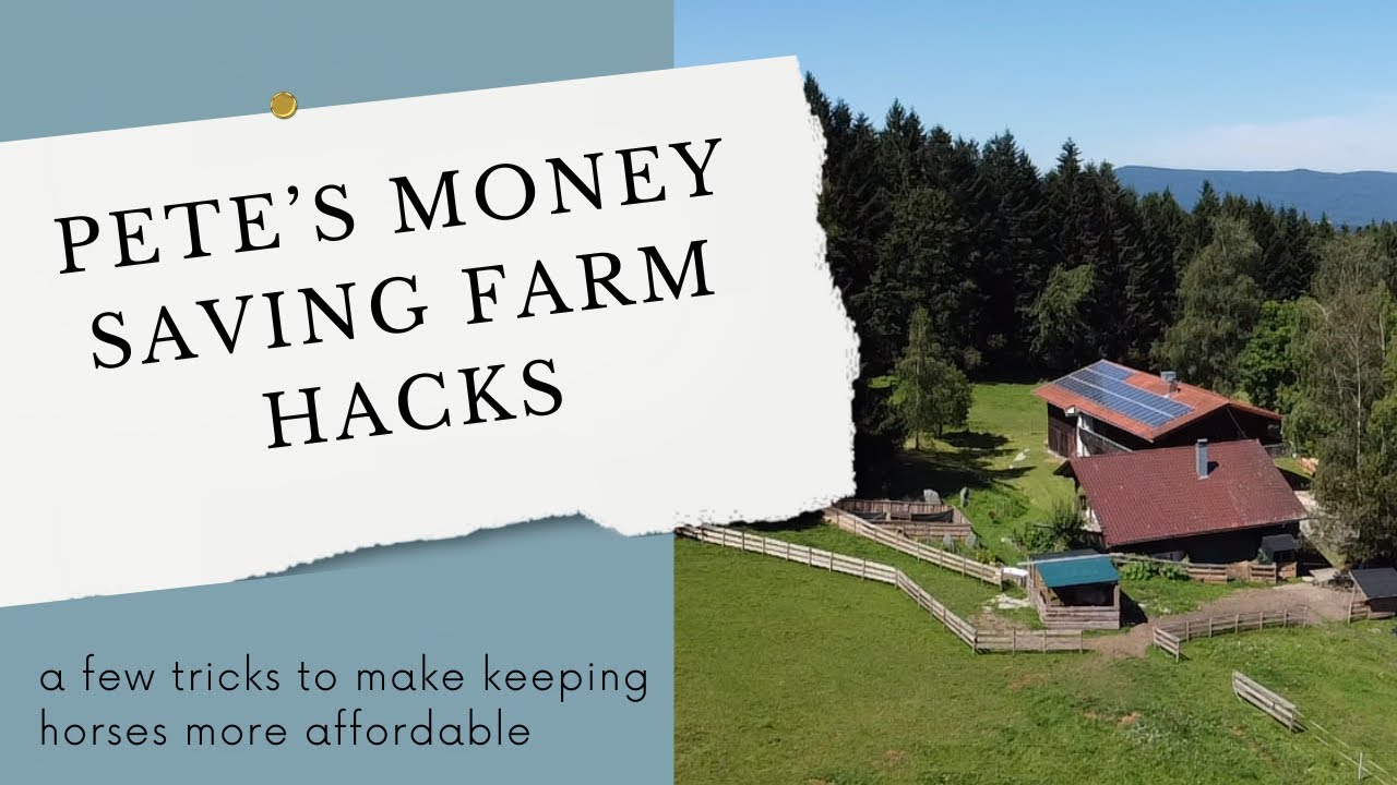 Pete’s money saving farm hacks! - YouTube