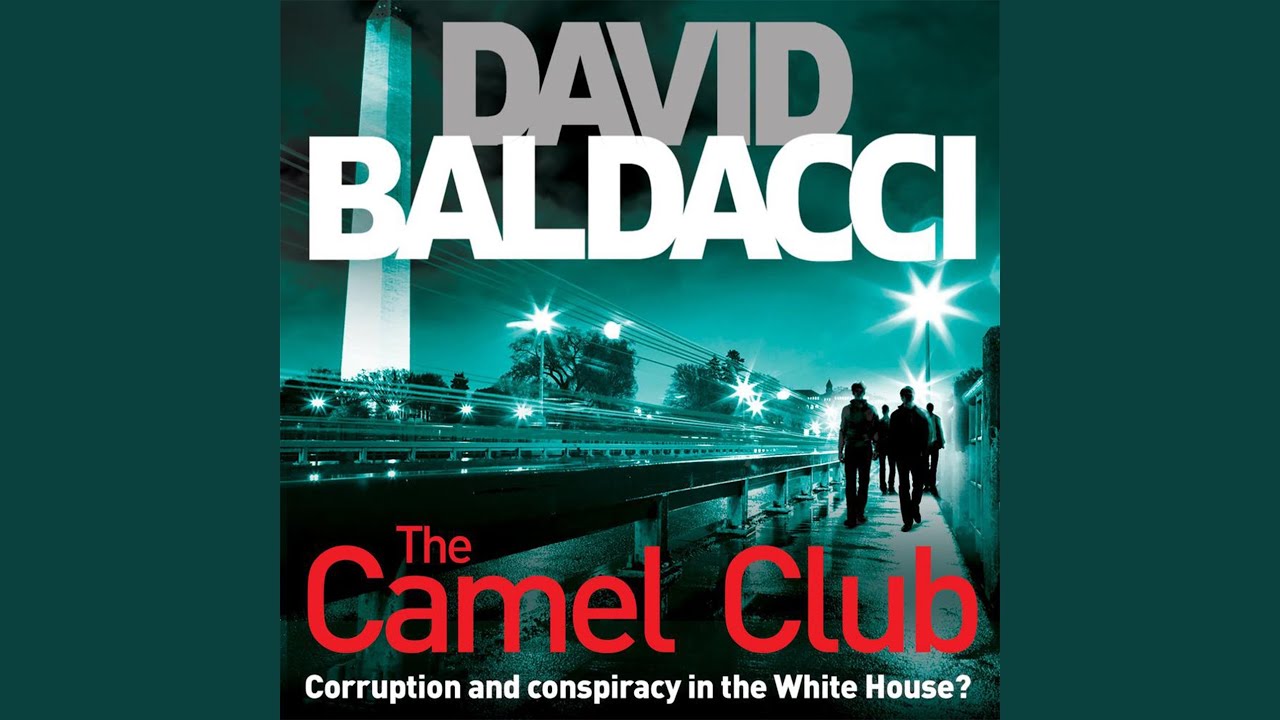 Chapter 12 - The Camel Club - The Camel Club, Book 1 - YouTube