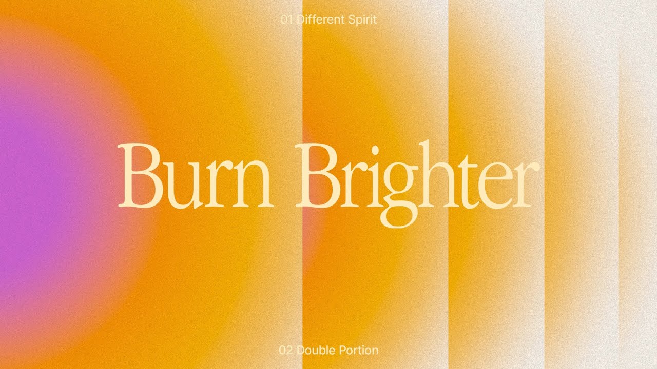 BURN BRIGHTER | Week 2 (8am Service) - YouTube