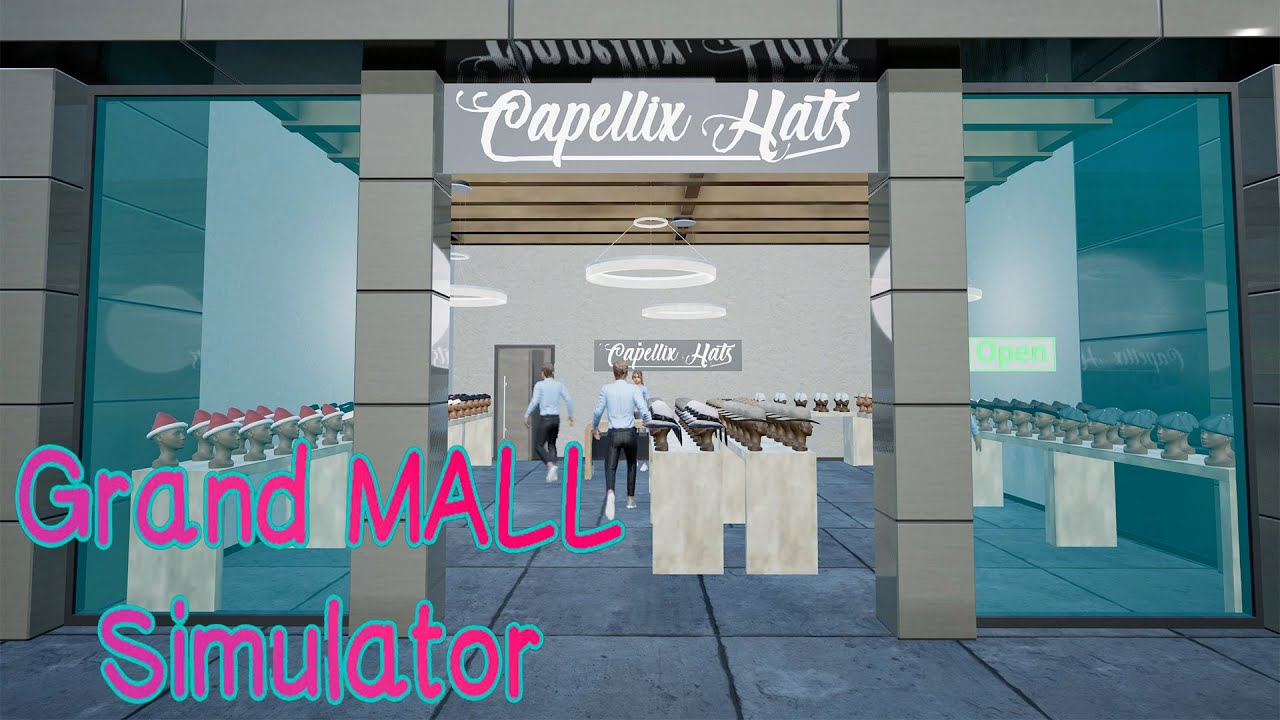 Grand Mall Simulator: Opening the Ultimate Hat Store in Our Ultimate ...