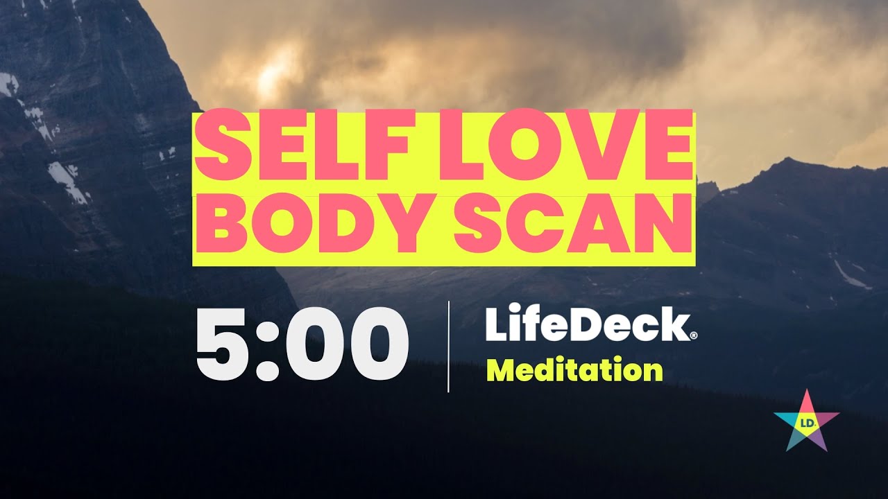 5 Minute Body Scan | Self Love | 136 Hz | LifeDeck® Meditation - YouTube