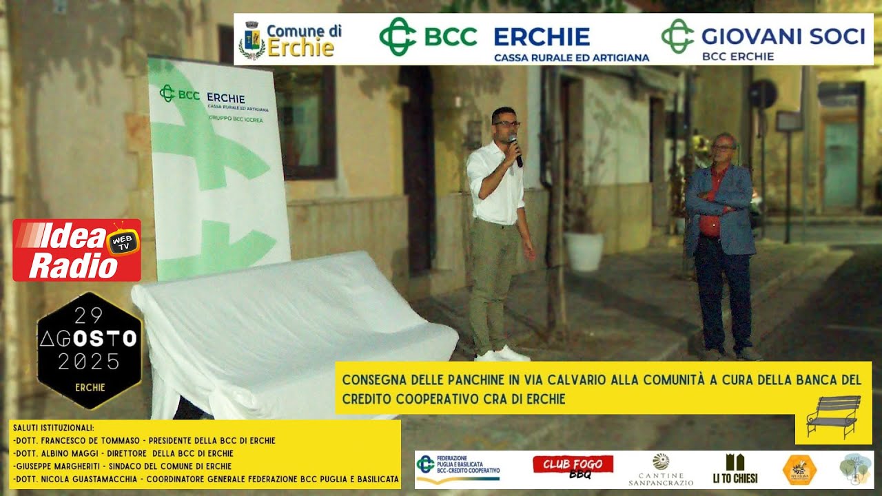 ERCHIE - CONSEGNA DELLE PANCHINE IN VIA CALVARIO A CURA DELLA BCC CRA ...