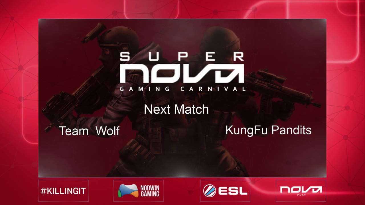 Super Nova CS:GO Championship - Team Wolf Vs Kung Fu Pandits - YouTube