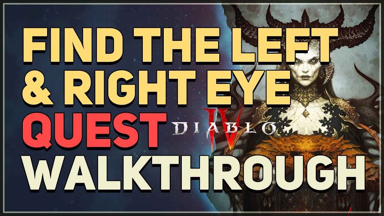Find the Left & Right Eye Diablo 4 - YouTube