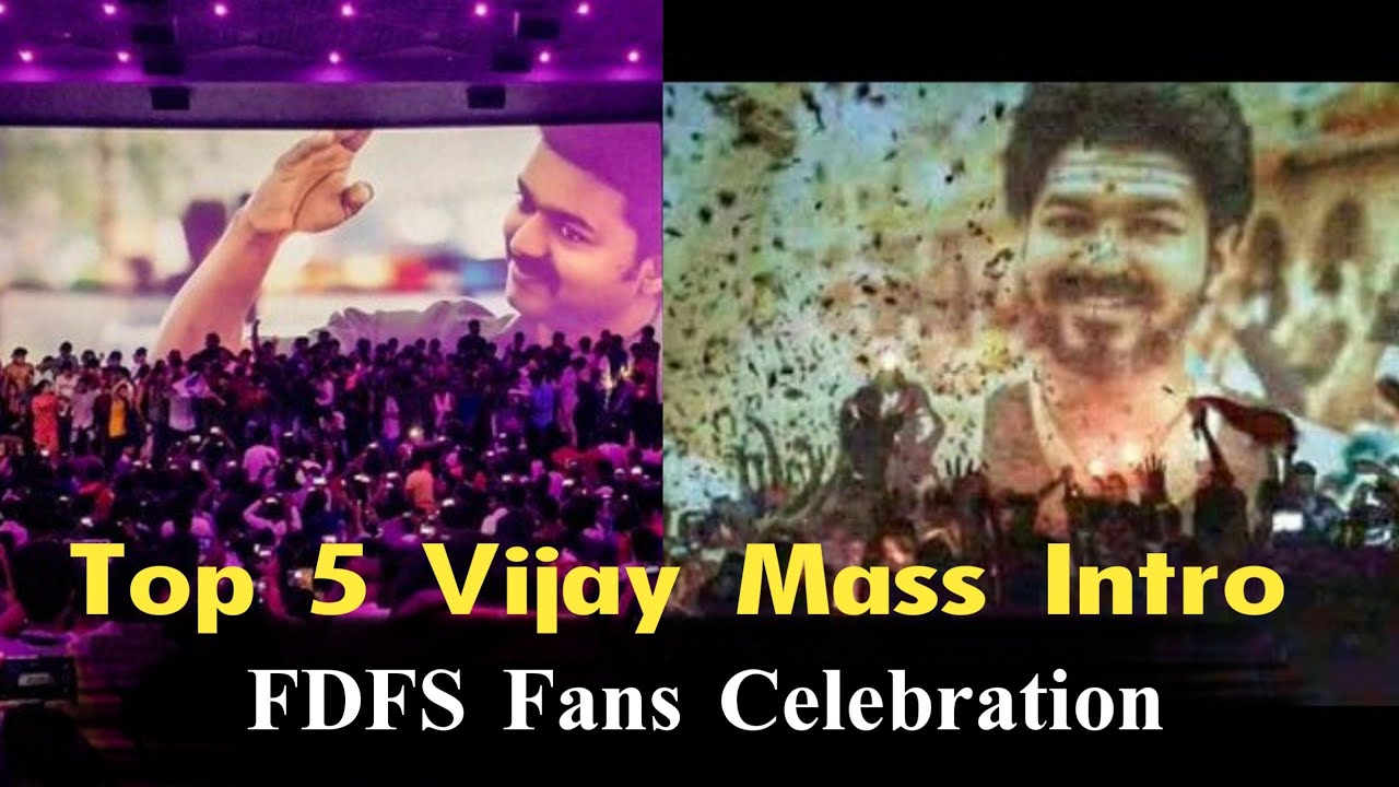 Top 5 Vijay Mass Intro FDFS Fans Celebration| Thalapathy Vijay Mass ...