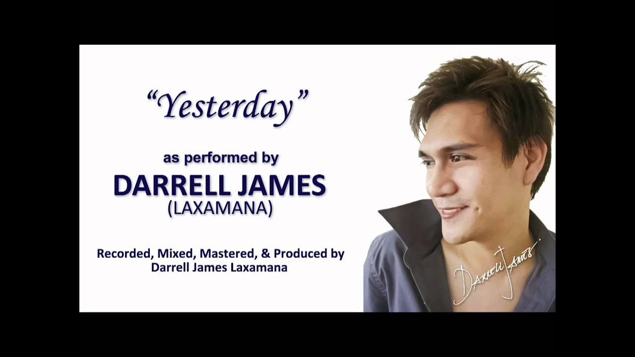 Yesterday by Darrell James - YouTube