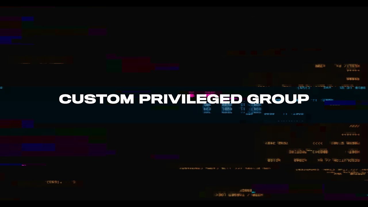 Secure all privileged groups, not just the built-in ones [EN] - YouTube