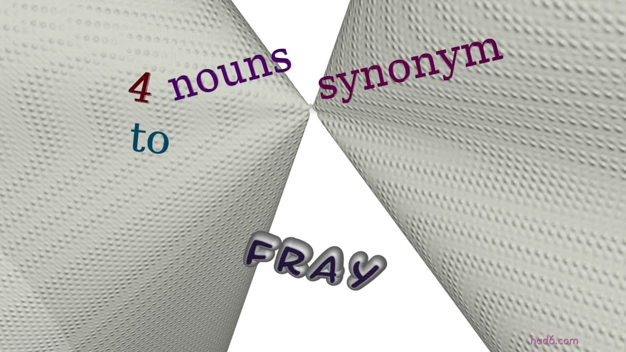 fray - 6 nouns similar to fray (sentence examples) - YouTube