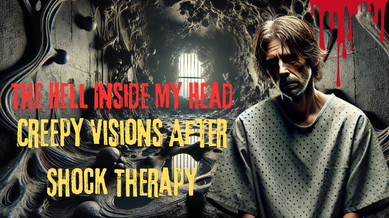 The Hell Inside My Head | Creepy Visions After Shock Therapy - YouTube