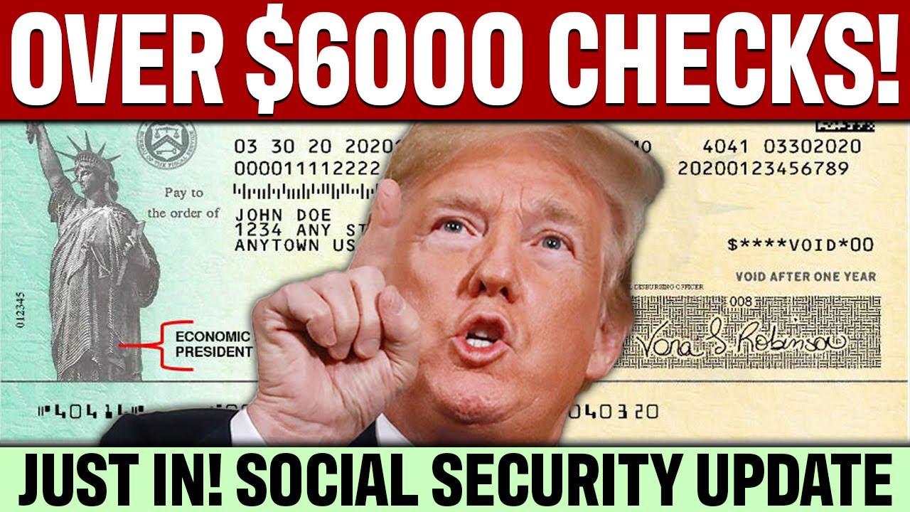 DONE! Social Security OVER $6,000 One-Time Checks Are OFFICIAL | SSA ...