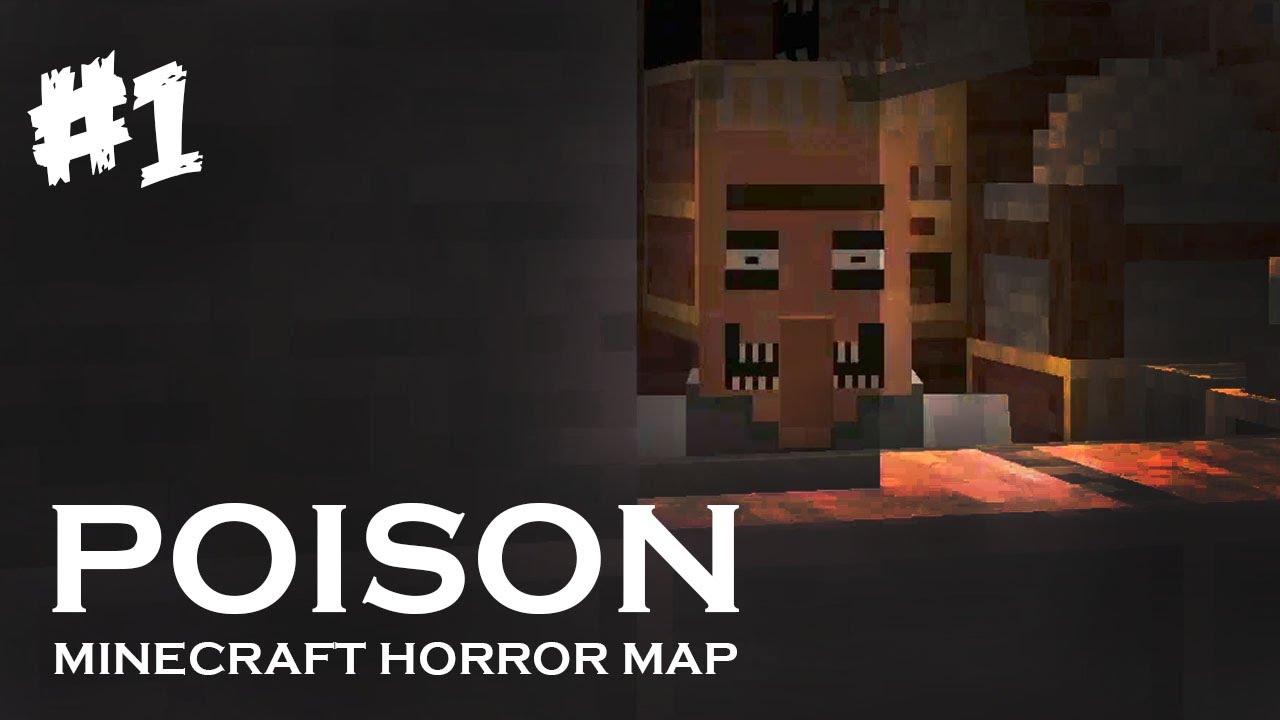 Poison Part 1 - THE HORROR BEGINS HERE! - Minecraft Horror Map - YouTube