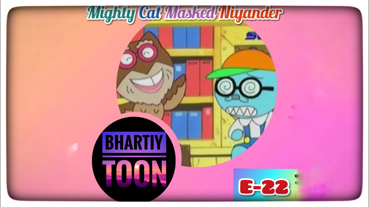 Episode 22 Season 2 in Hindi - Mighty Cat Masked Niyander [Nakabposh ...