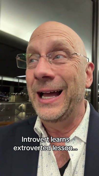 Introvert learns extroverted lesson…be bold! #introvert #exrovert - YouTube