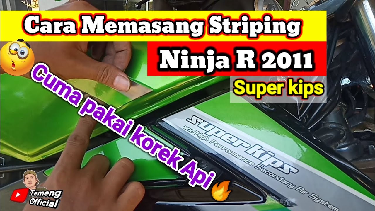 Cara Memasang Striping Motor Ninja R 2011 - Tutorial || Temeng Official ...