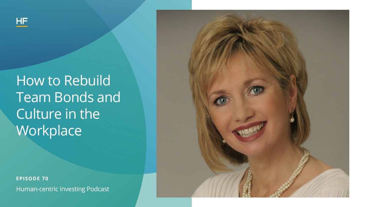 70: How to Rebuild Team Bonds and Culture in the Workplace - YouTube