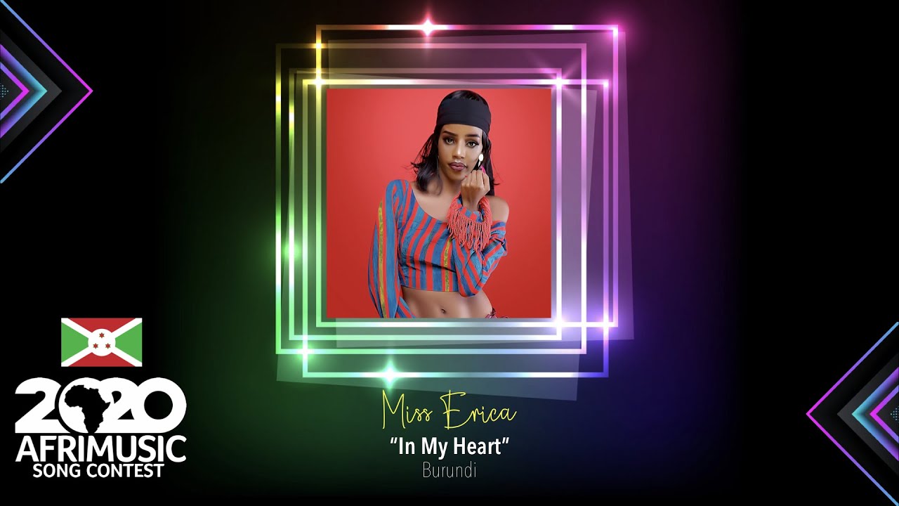Burundi - Miss Erica - In My Heart - YouTube
