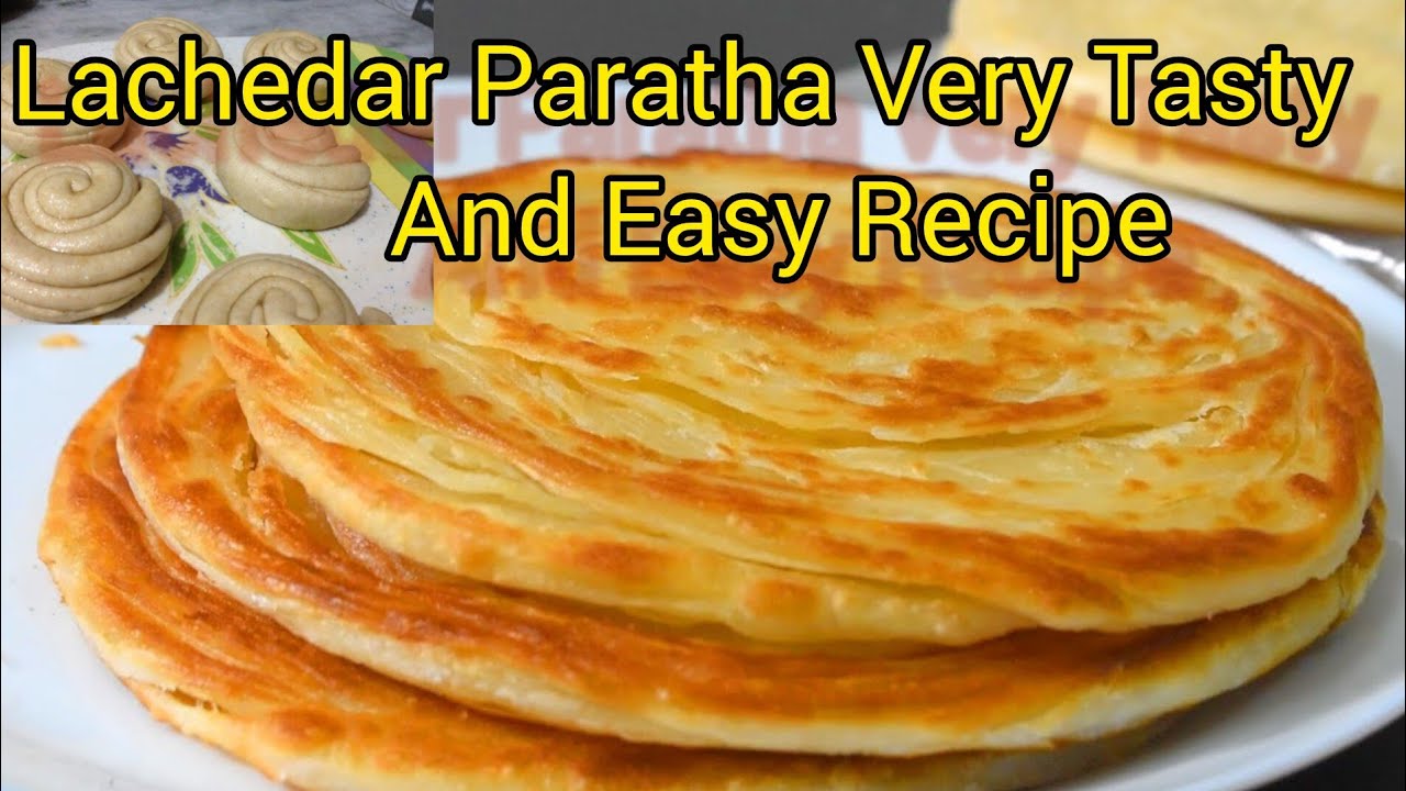Lachedar Paratha Very Tasty And Easy Recipe | لچھے دار پراٹھا # How to ...