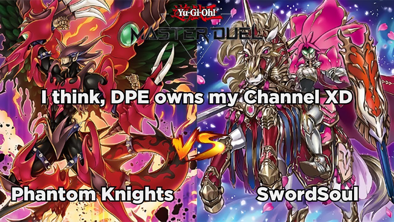 Phantom Knights Vs. Swordsoul | Yu-Gi-Oh! Master Duel | Diamond Ranked ...