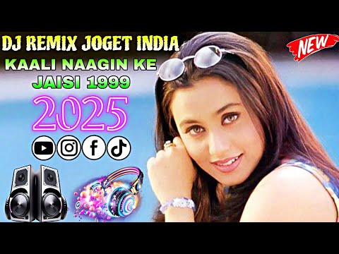 LAGU DJ JOGET INDIA💃KAALI NAAGIN KE JAISI | REMIX TERBARU 2025 FULL BASS🔊SONG VIRAL FYP TIKTOK