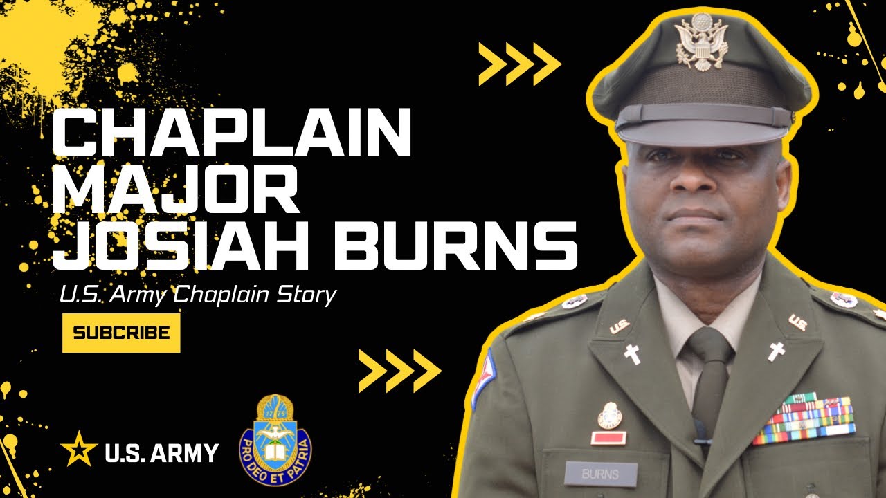 CH (MAJ) Josiah Burns Army Chaplain Story - YouTube