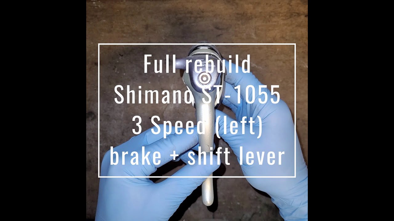 FULL REBUILD Shimano 105 STI 3s left Brifter ST-1055 - YouTube