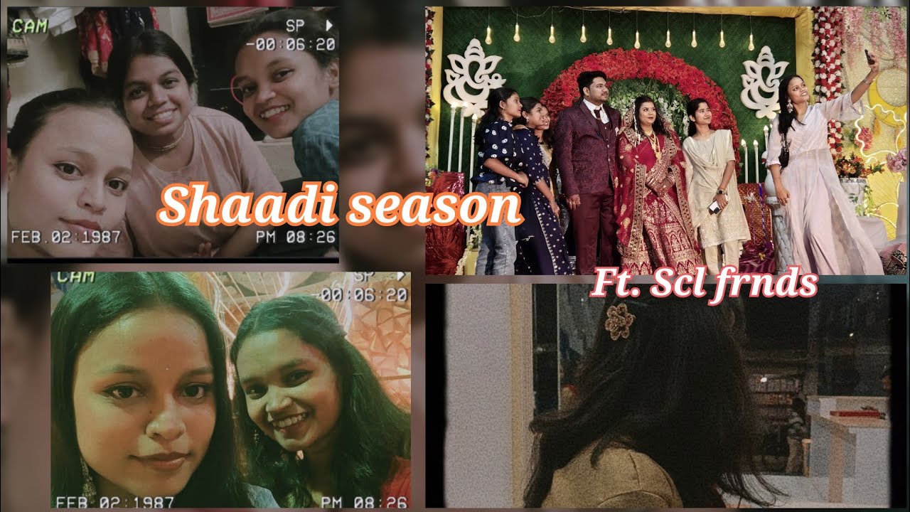 Shaadi ft.school friends / Everblushing - YouTube