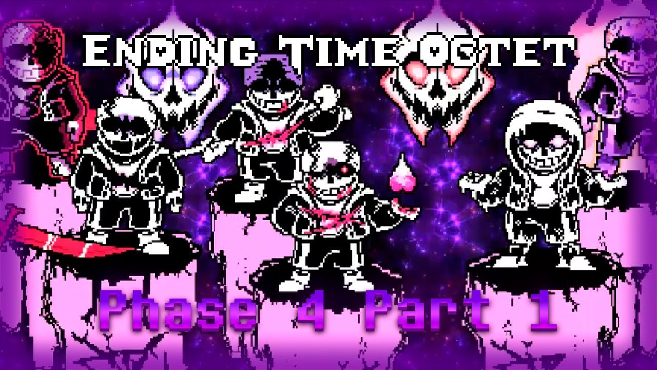 Ending Time Octet Phase 4 Part 1 Complete - YouTube