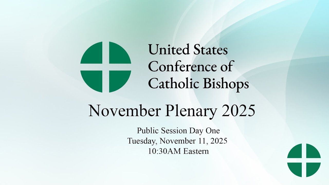 USCCB Plenary Assembly 2025 Day One - YouTube
