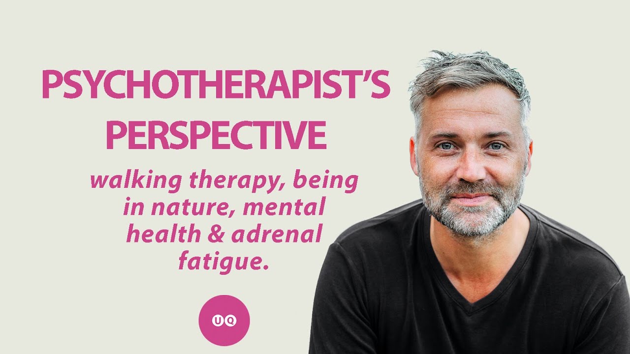 Jonathan Hoban: A Psychotherapist's Perspective, 'Walking Therapy ...