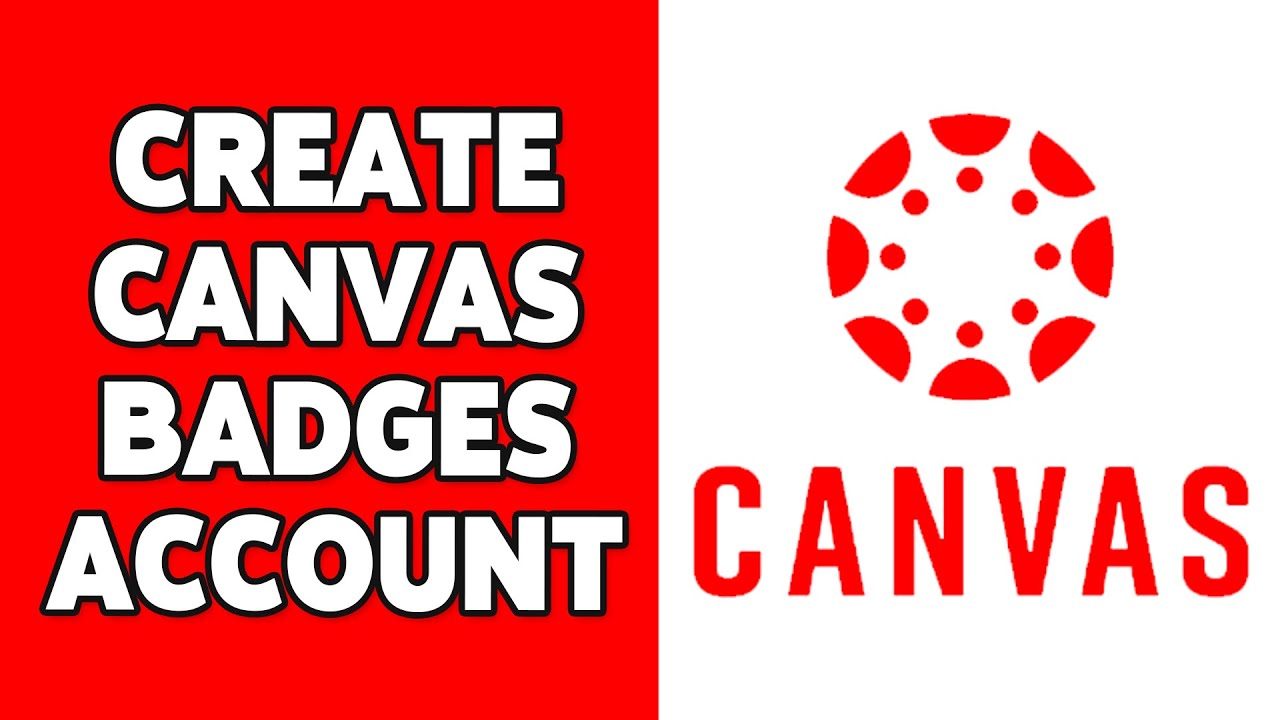 How To Create Canvas Badges Account 2024 | Canvas Badges Account Sign ...