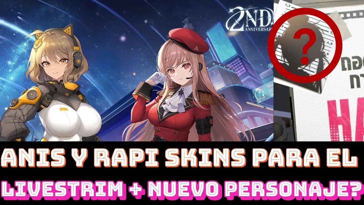 RAPI Y ANIS PRESENTAN EL 2NDO ANIVERSARIO🥵 + NUEVA NIKKE DE ...