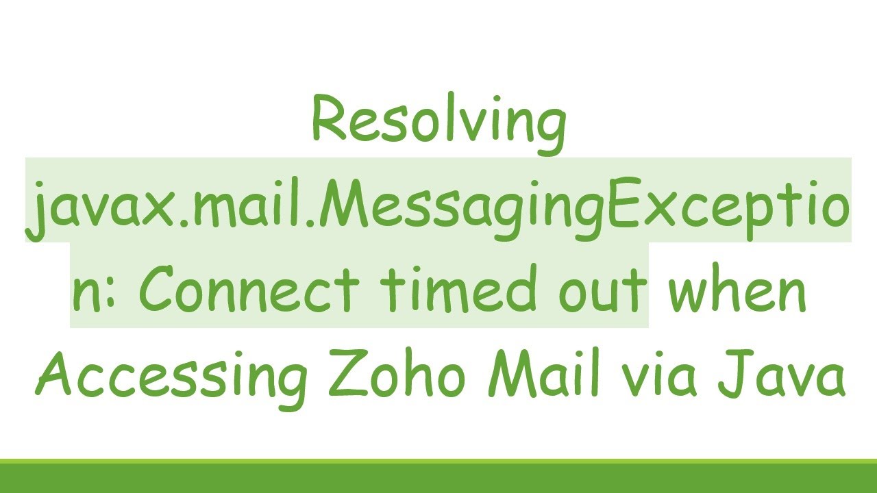 Resolving javax.mail.MessagingException: Connect timed out when ...