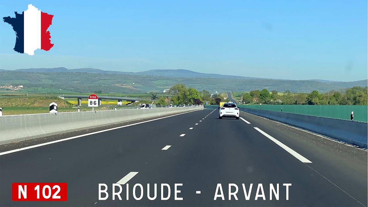 F / N102 Brioude - Arvant - YouTube