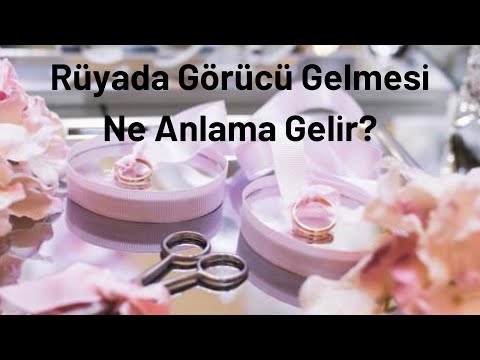 Rüyada Görücü Gelmesi Ne Anlama Gelir?