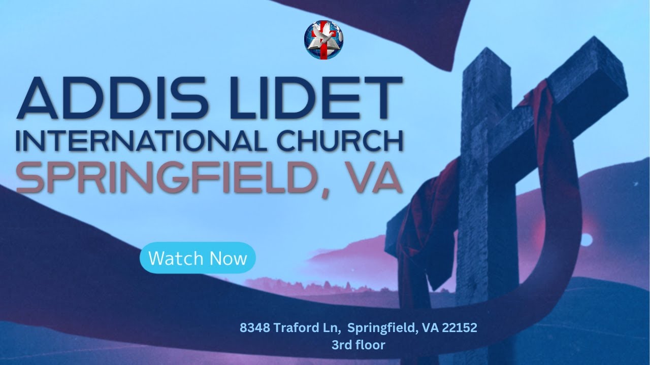 Addis Lidet VA Sunday Service (March 10, 2024) - YouTube