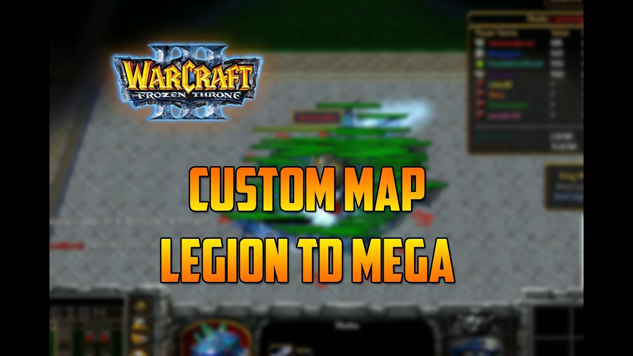 WARCRAFT 3: THE FROZEN THRONE - CUSTOM MAP LEGION TD MEGA con ...