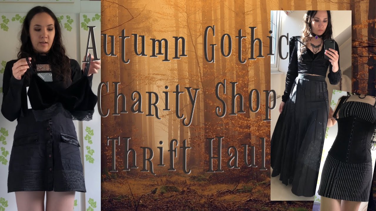 Autumn Gothic Charity Shop Thrift Haul | Heidi Hazardous - YouTube