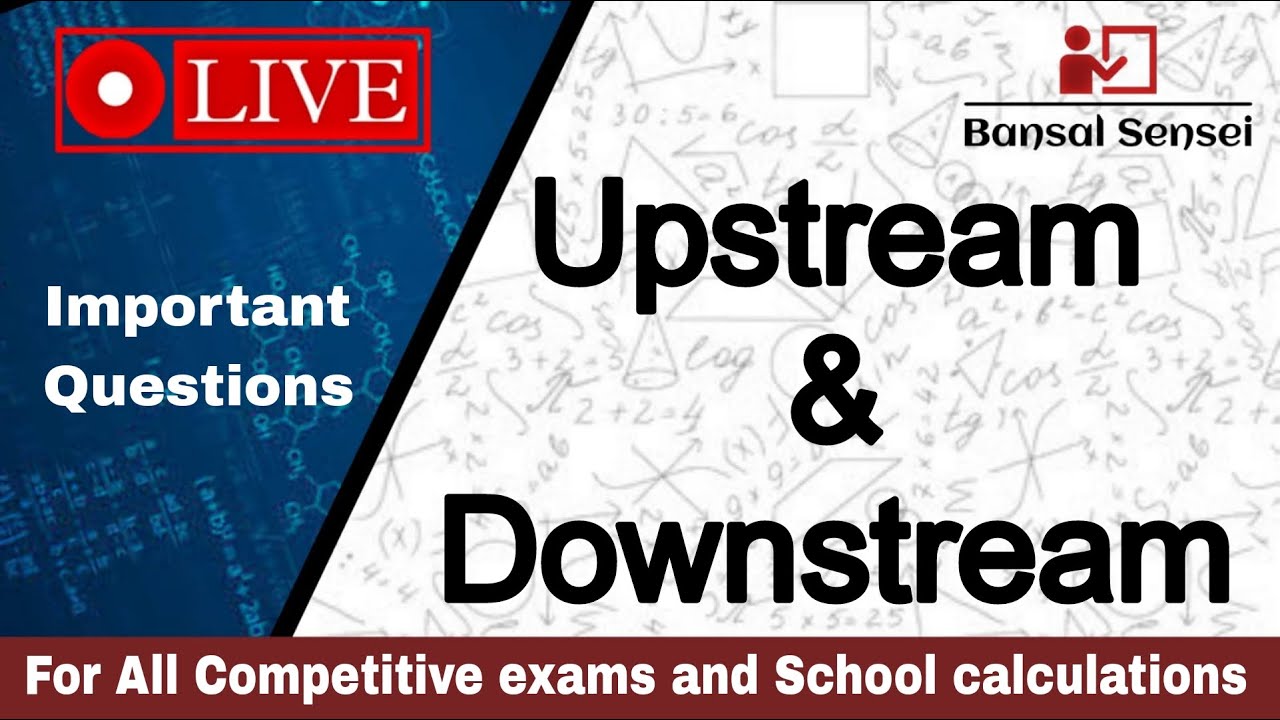 Upstream and Downstream|| Important Questions|| Time and Work - YouTube