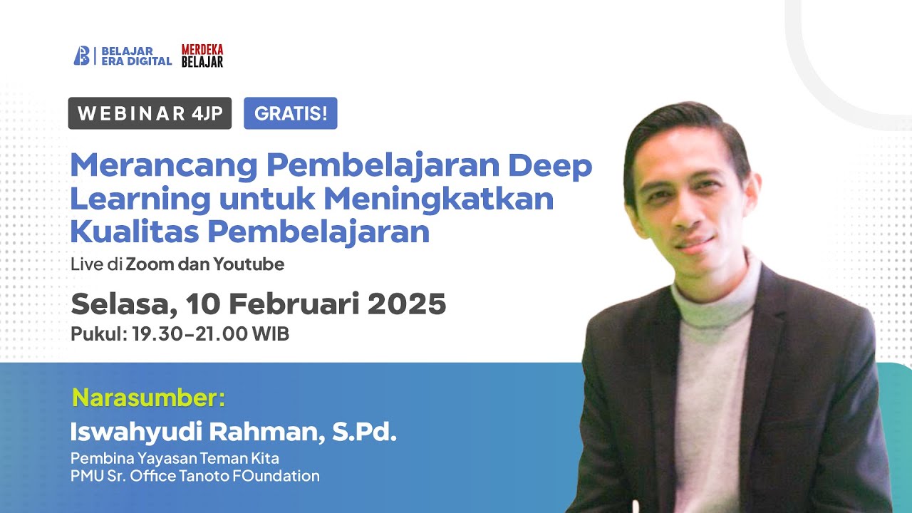 Webinar! Merancang Pembelajaran Deep Learning untuk Meningkatkan ...
