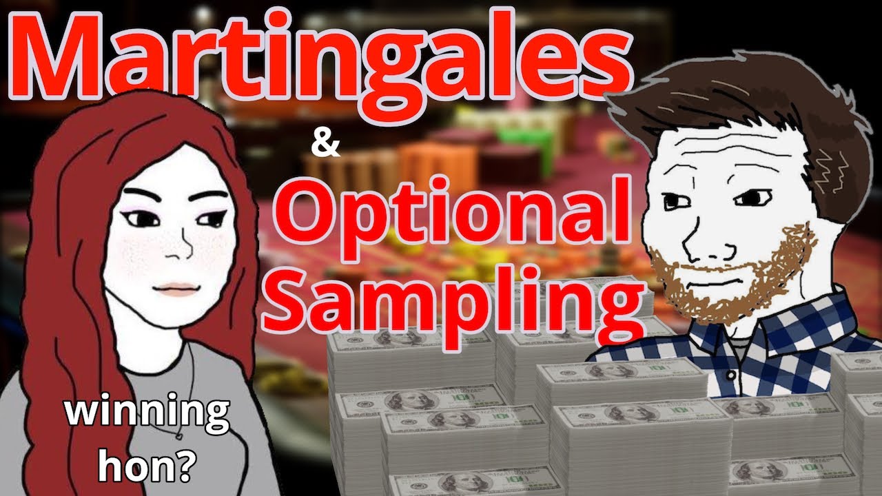Martingales and the Benefits of Optional Sampling - YouTube