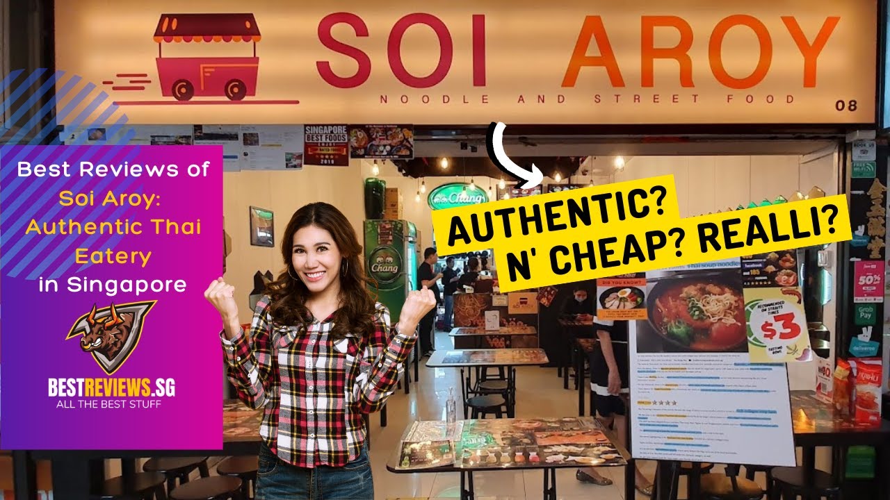 Soi Aroy Singapore Thai Food Review - Impeccable Service and Affordable ...