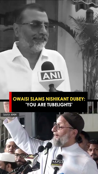 Owaisi SLAMS BJP's Nishikant Dubey – 'You are Tubelights' | Asianet Newsable - YouTube